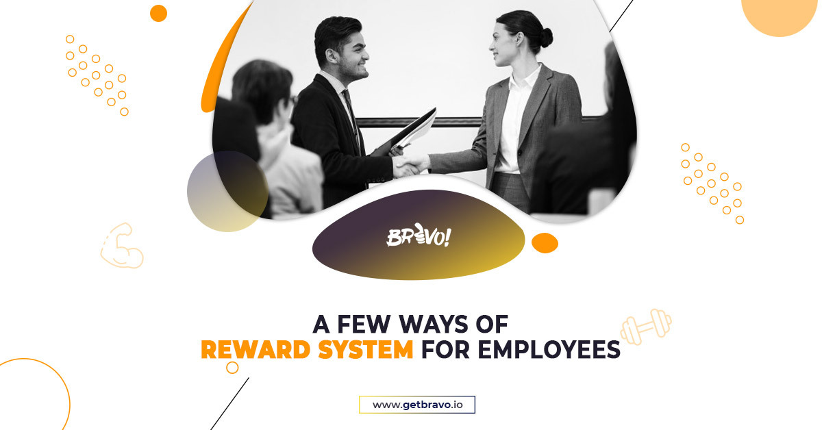 A Few Ways Of Reward System For Employees