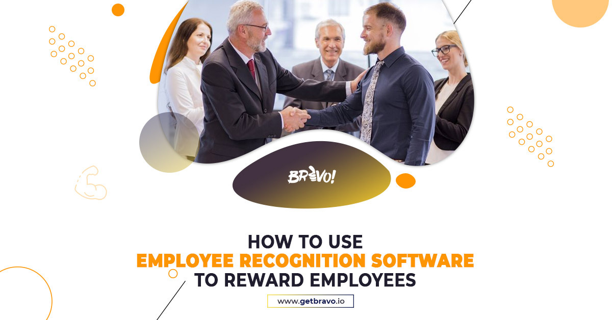 How To Use Employee Recognition Software To Reward Employees