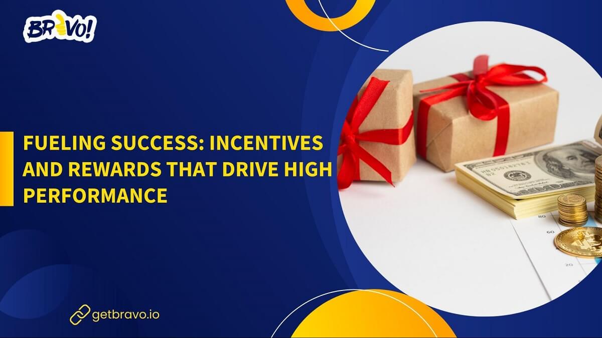 Fueling Success: Incentives and Rewards That Drive High Performance